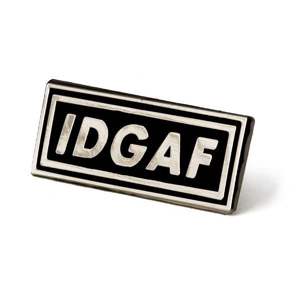IDGAF Pin – These Are Things